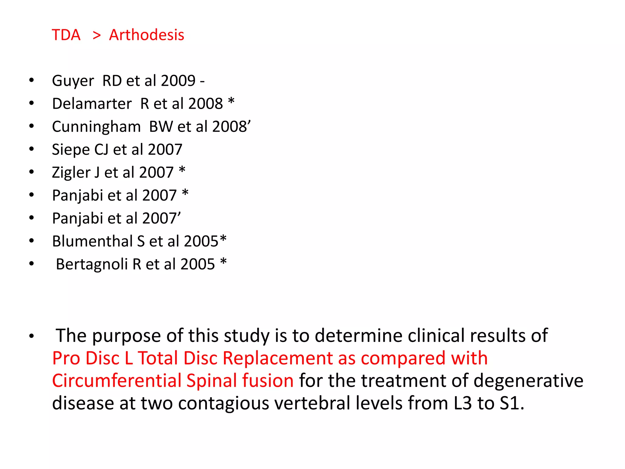Pro disc l replacement vs circumferential arthrodesis of spine | PPT