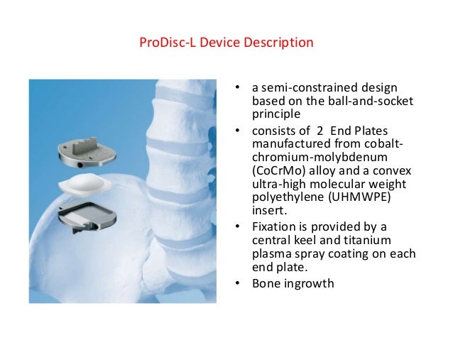 Pro disc l replacement vs circumferential arthrodesis of spine