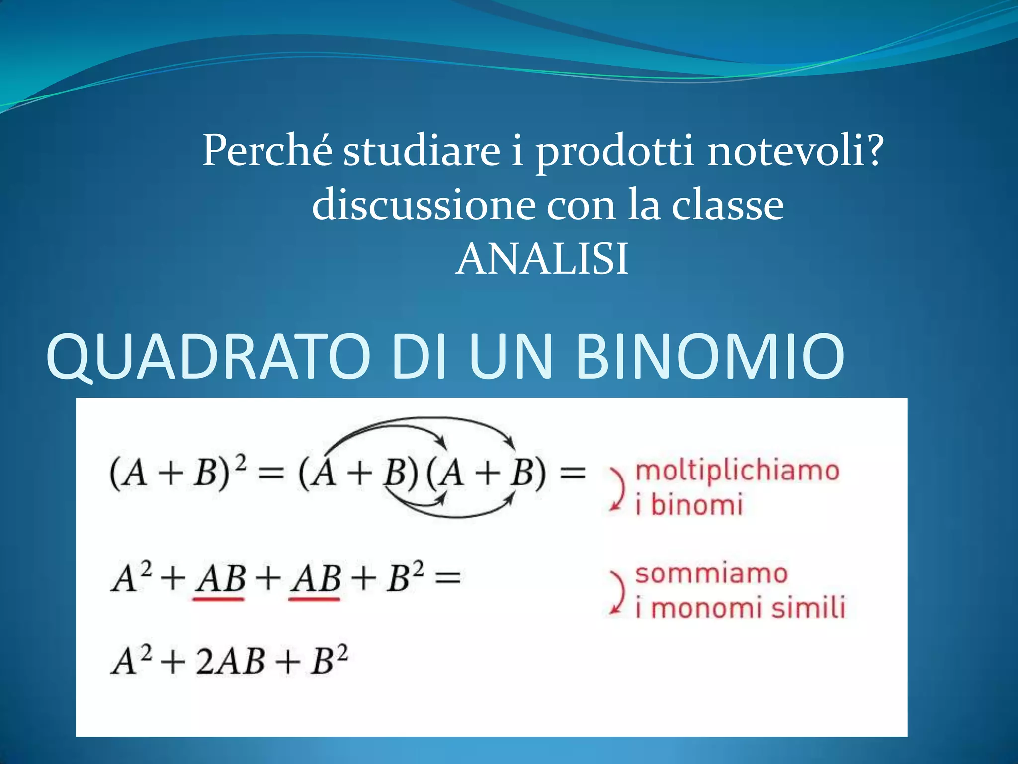 Prodotti notevoli | PPTX