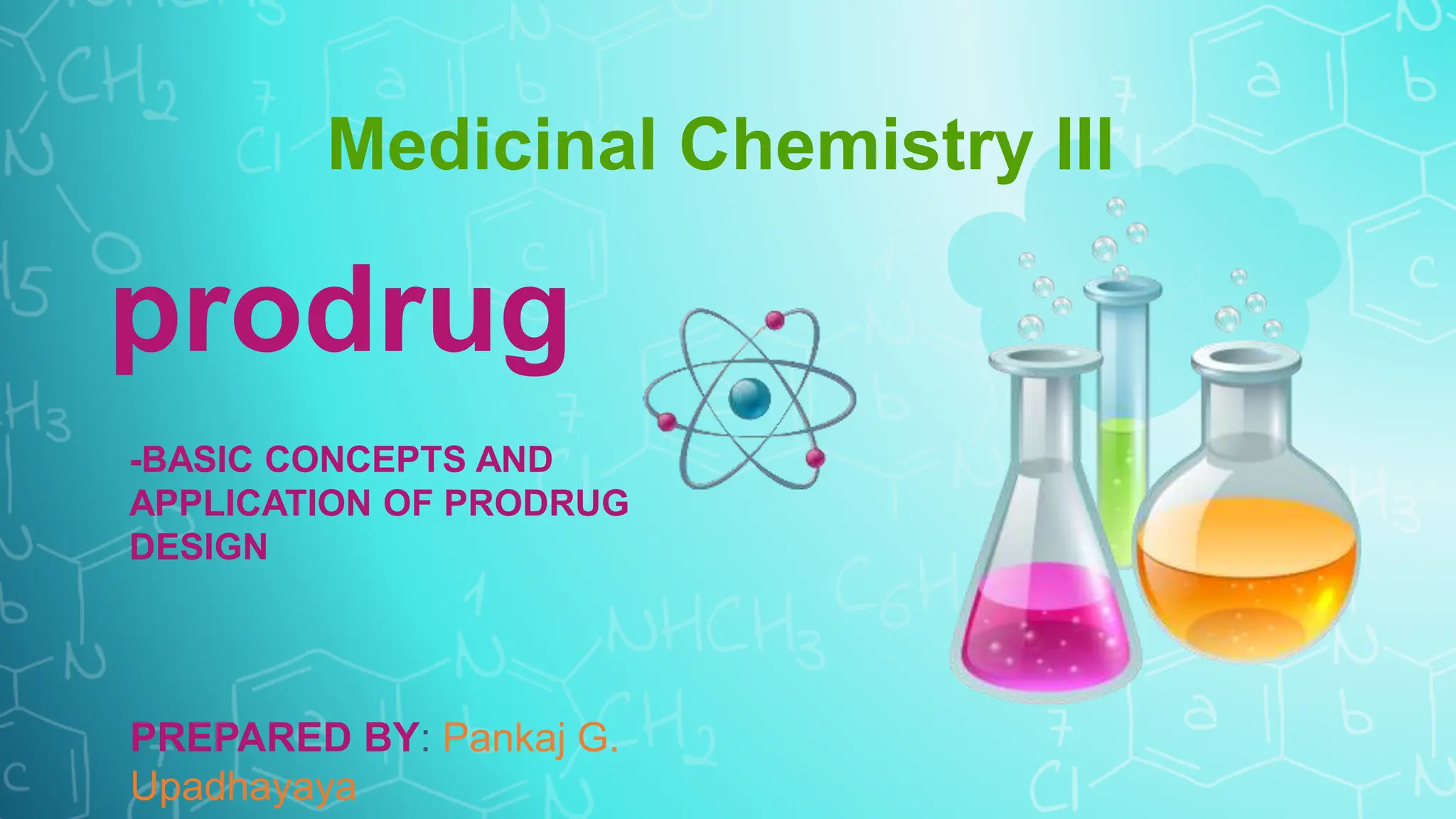Prodrug basic concepts and application of Prodrug Design.pptx