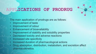 Prodrug basic concepts and application of Prodrug Design.pptx