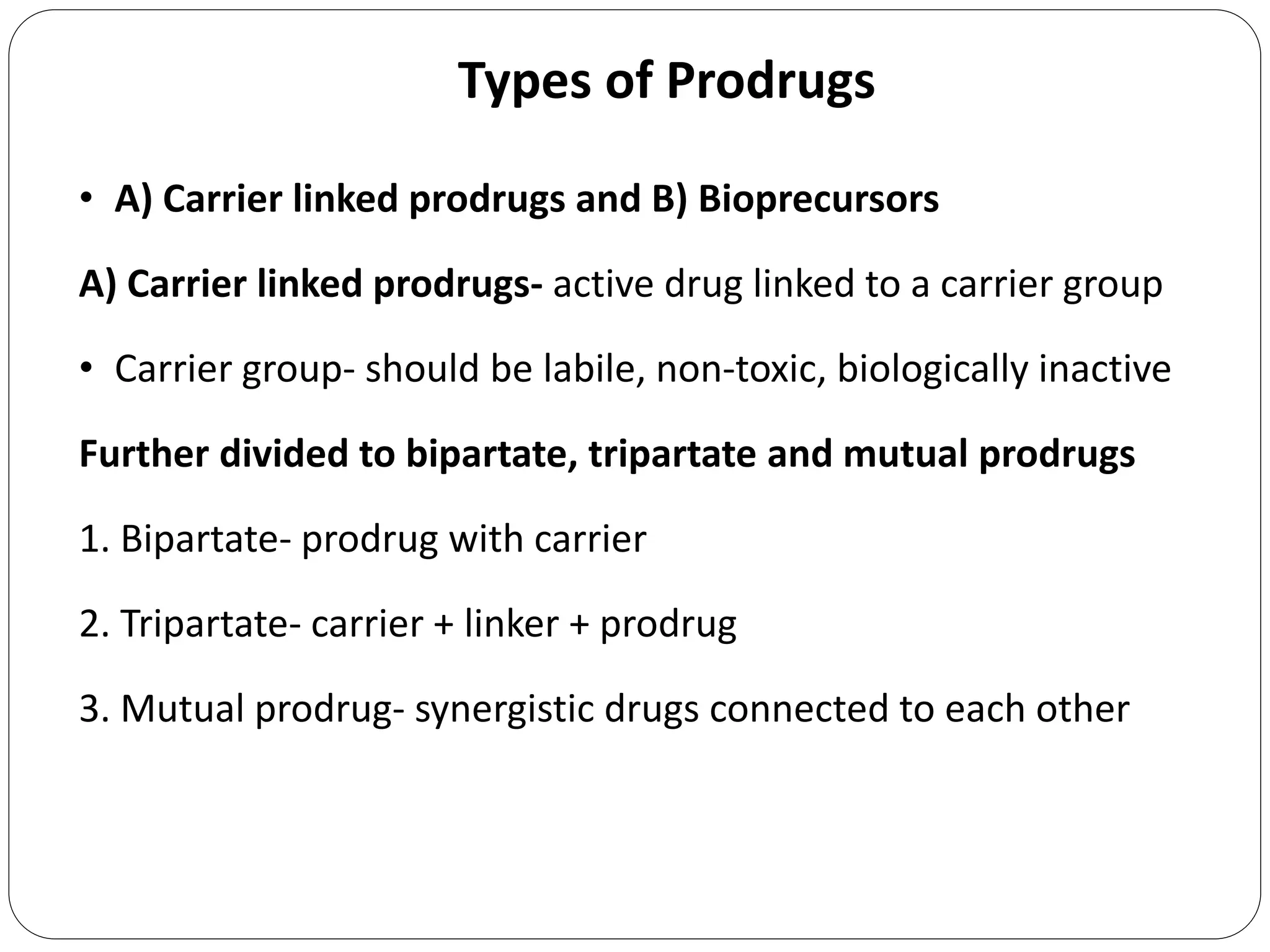 medicinal chemistry Prodrugs.pptx final.pptx