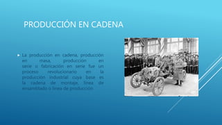 Producción en cadena | PPTX