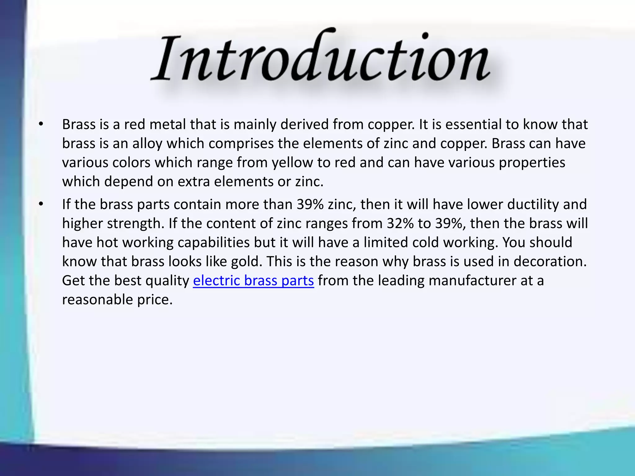 Unique 7 prime benefit of brass parts | PPTX | Manufacturing Industry ...