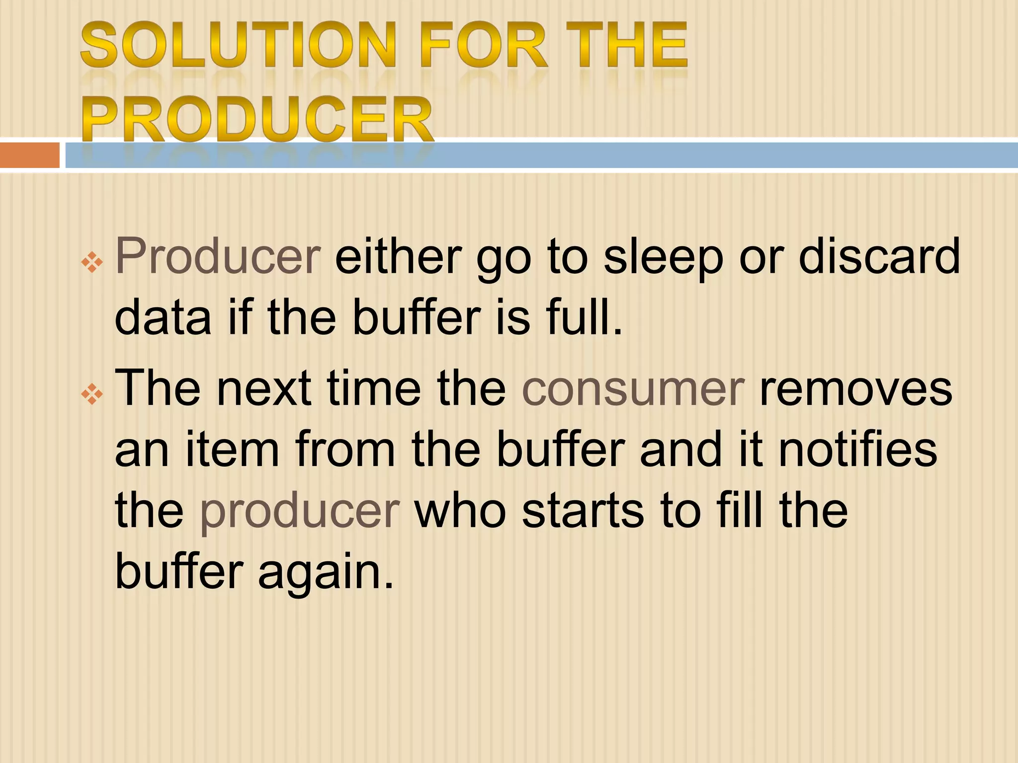 Producer consumer | PPTX