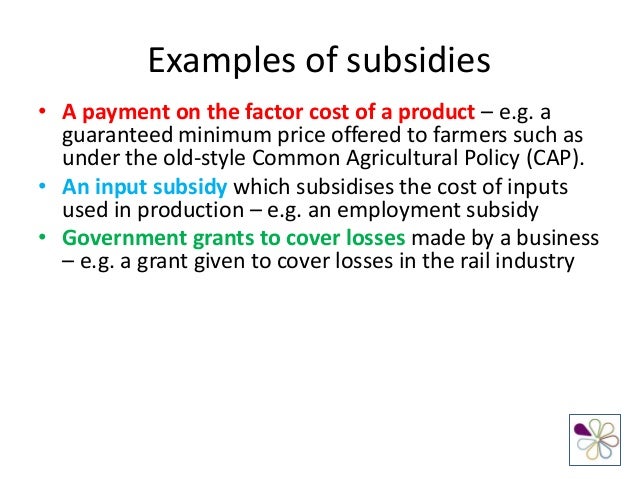 Producer and Consumer Subsidies