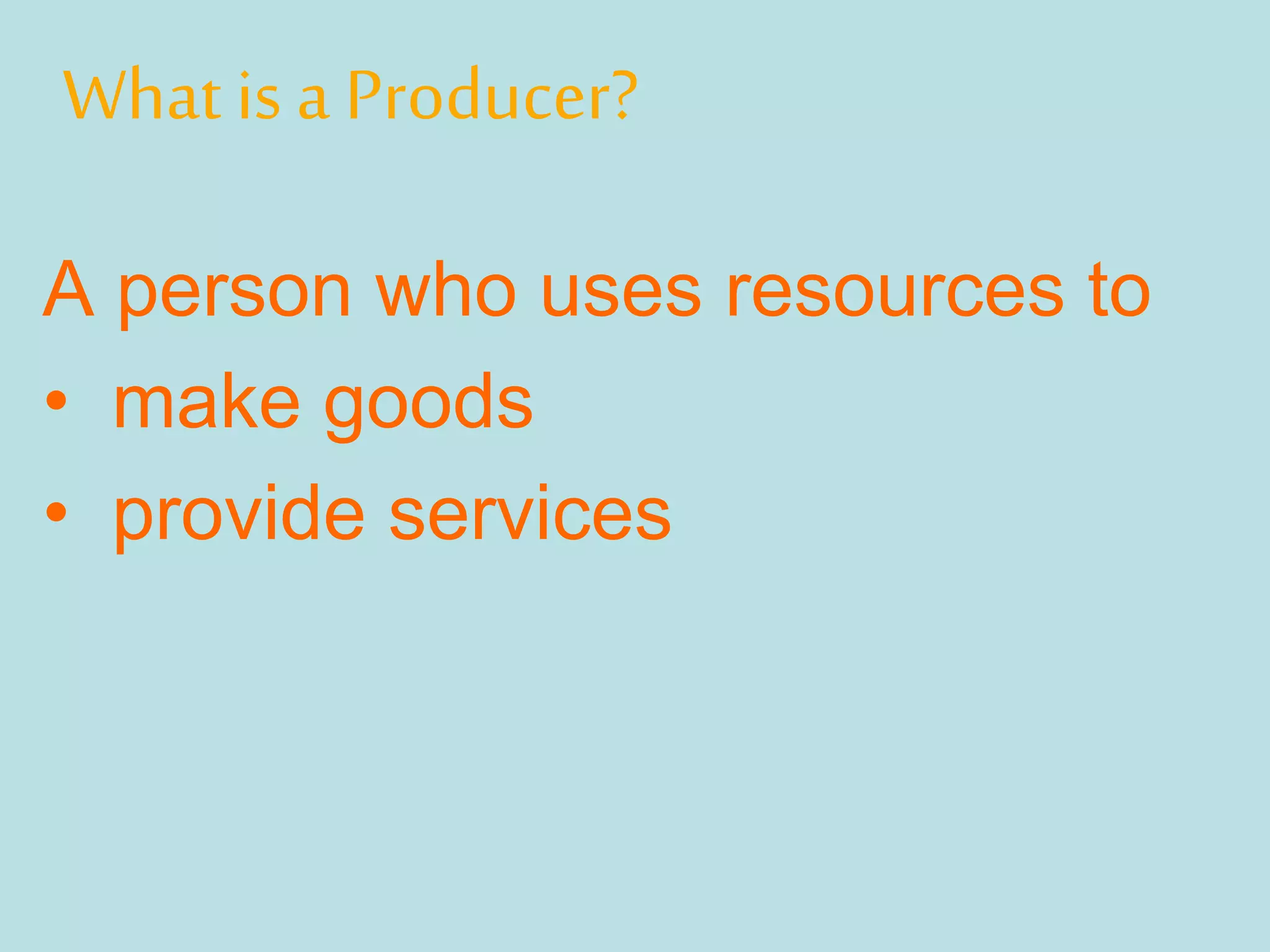 Producers and Consumers | PPTX