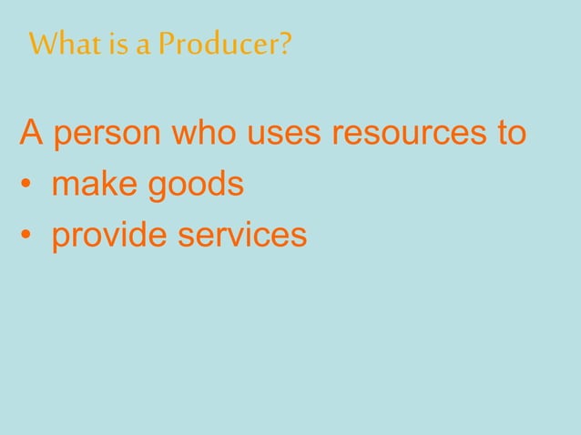 Producers and Consumers | PPTX