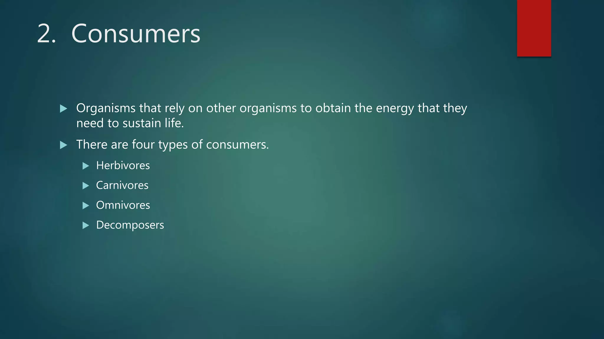 Producers Consumers and Decomposers | PPTX