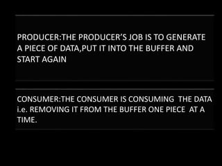 Producer sonsumer ppt | PPTX | Computing | Technology & Computing