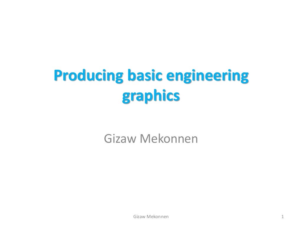 Producing basic engineering graphics | PDF