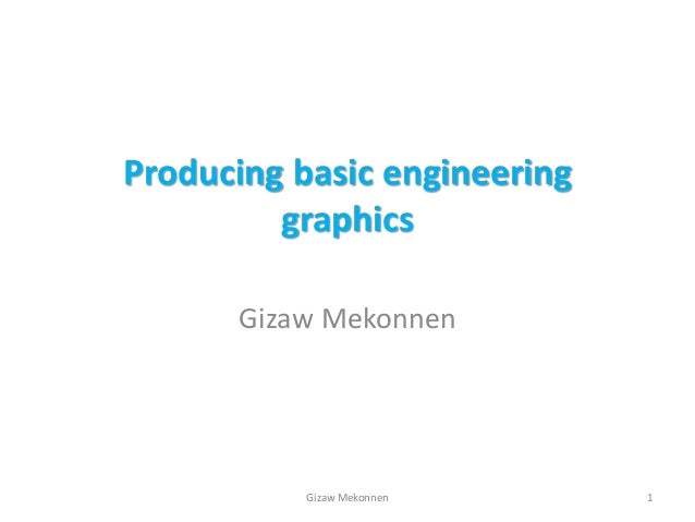 Producing basic engineering graphics | PDF