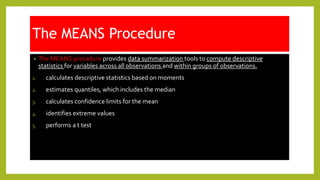 Producing Descriptive Statistics(proc means) .pptx