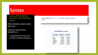 Producing Descriptive Statistics(proc means) .pptx