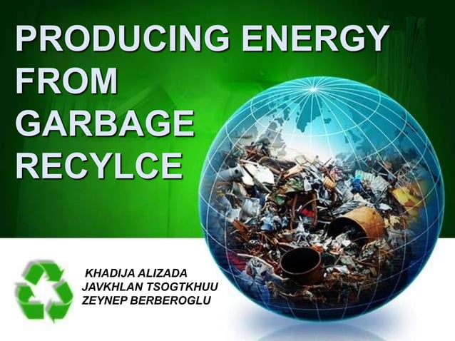 Producing energy from garbage | PPT