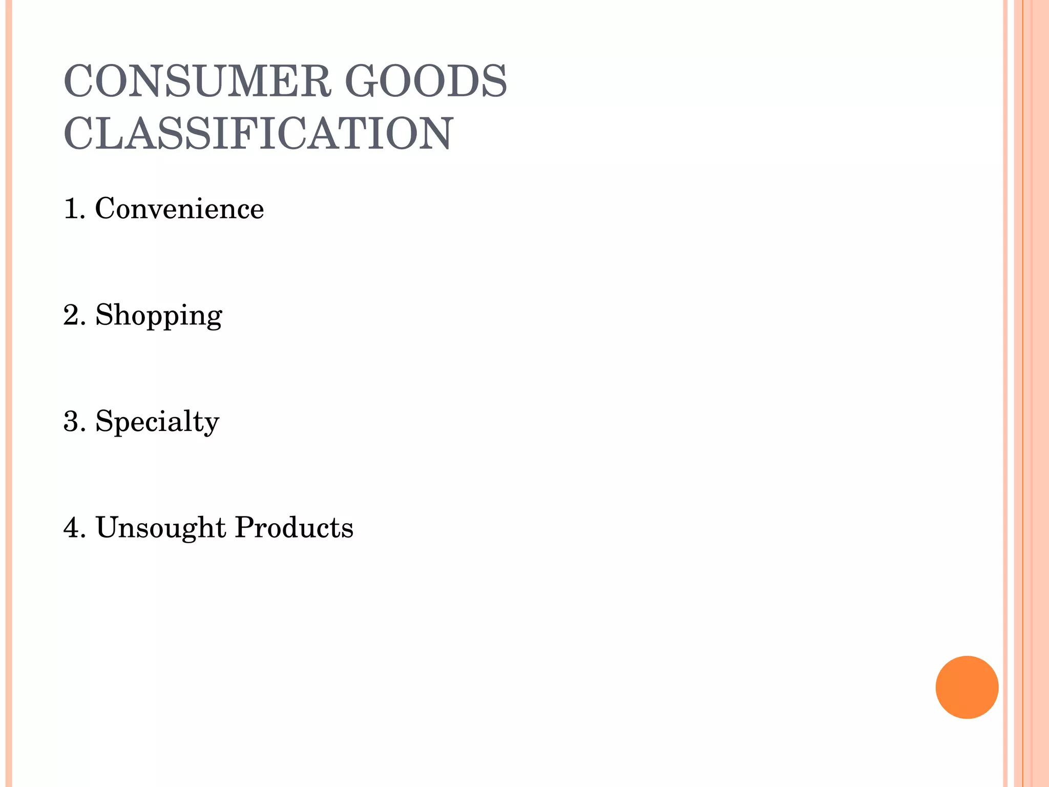 Product And Its Classifications | PPT