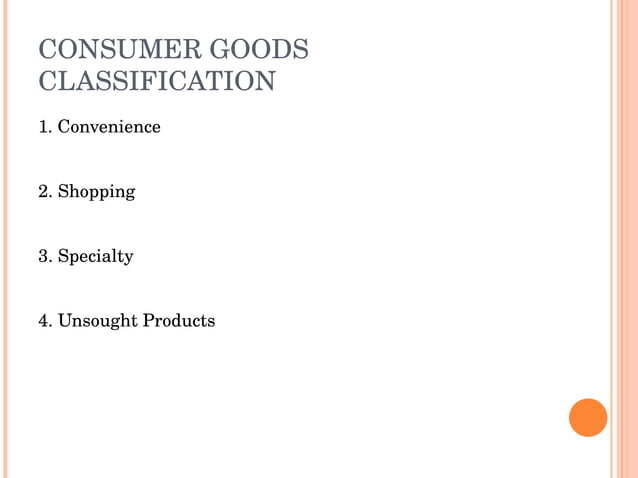 Product And Its Classifications | PPT | Household Supplies | Shopping