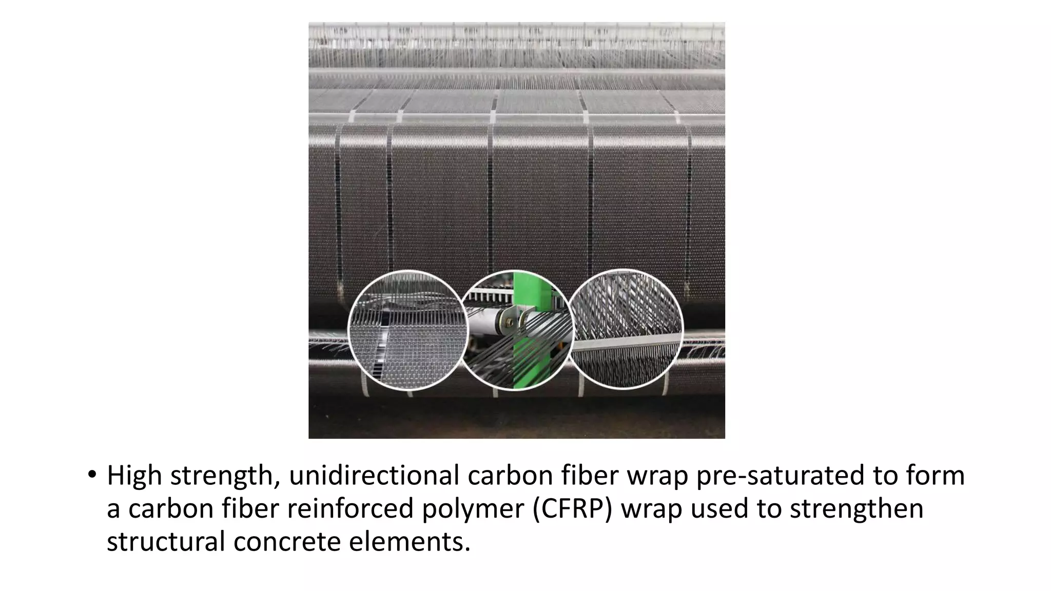 Unidirectional carbon fiber fabric for concrete repair | PPTX