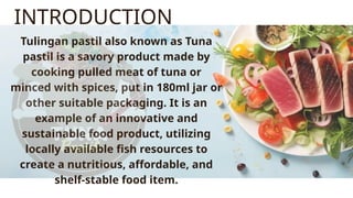 Product-Proposal-Tuna-Pastil.pptx Origin | PPTX