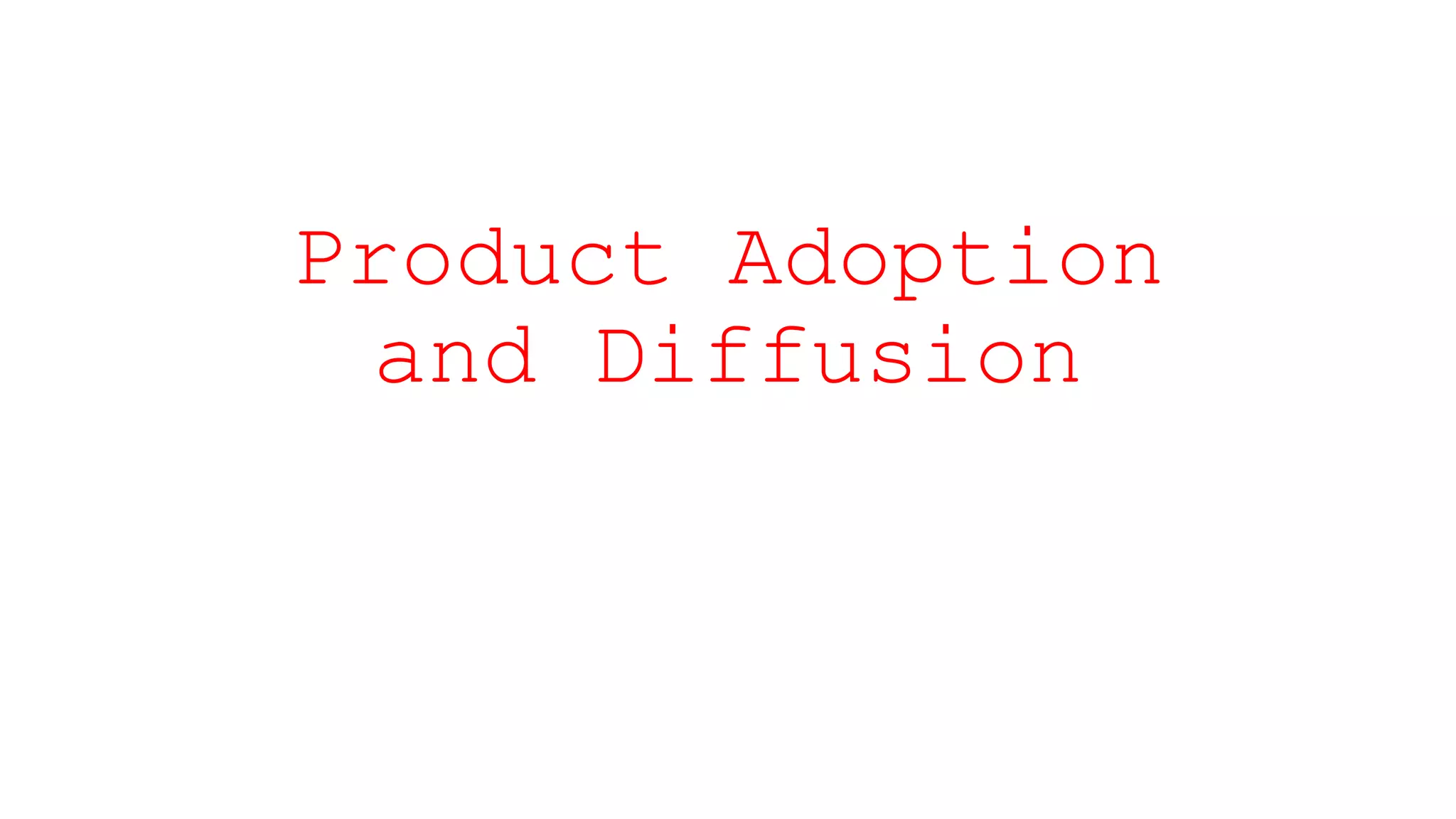 Product adoption and diffusion | PPTX