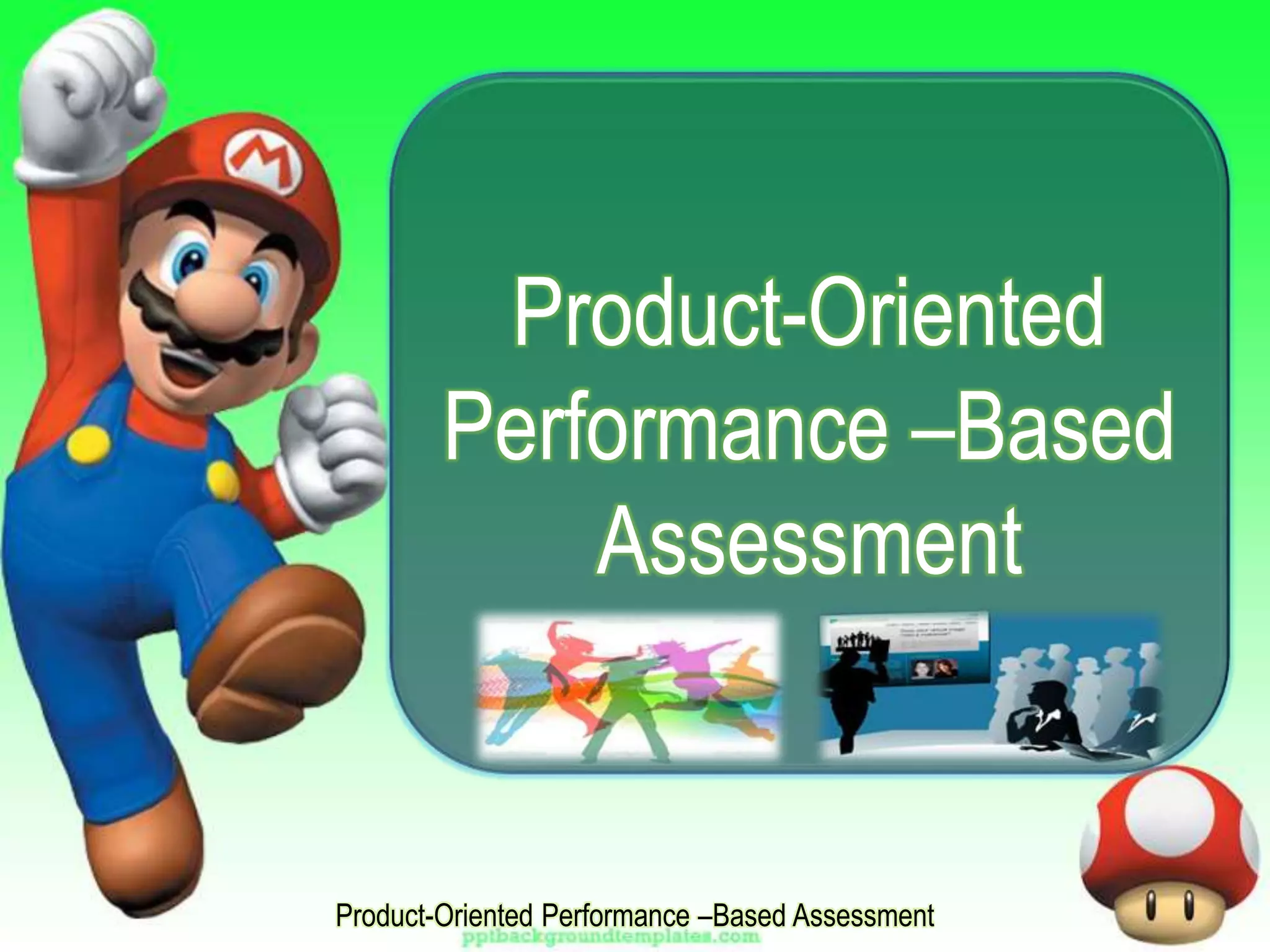 Product and Performance Based Quality Assessment (1).pptx