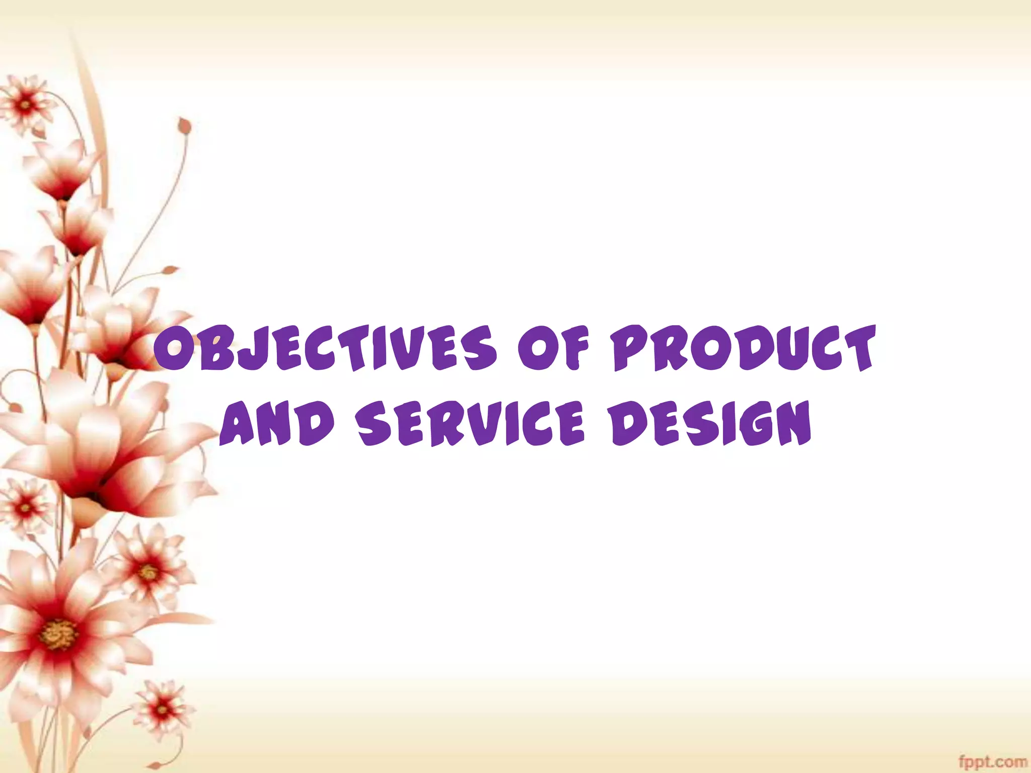 Product and service design | PPTX