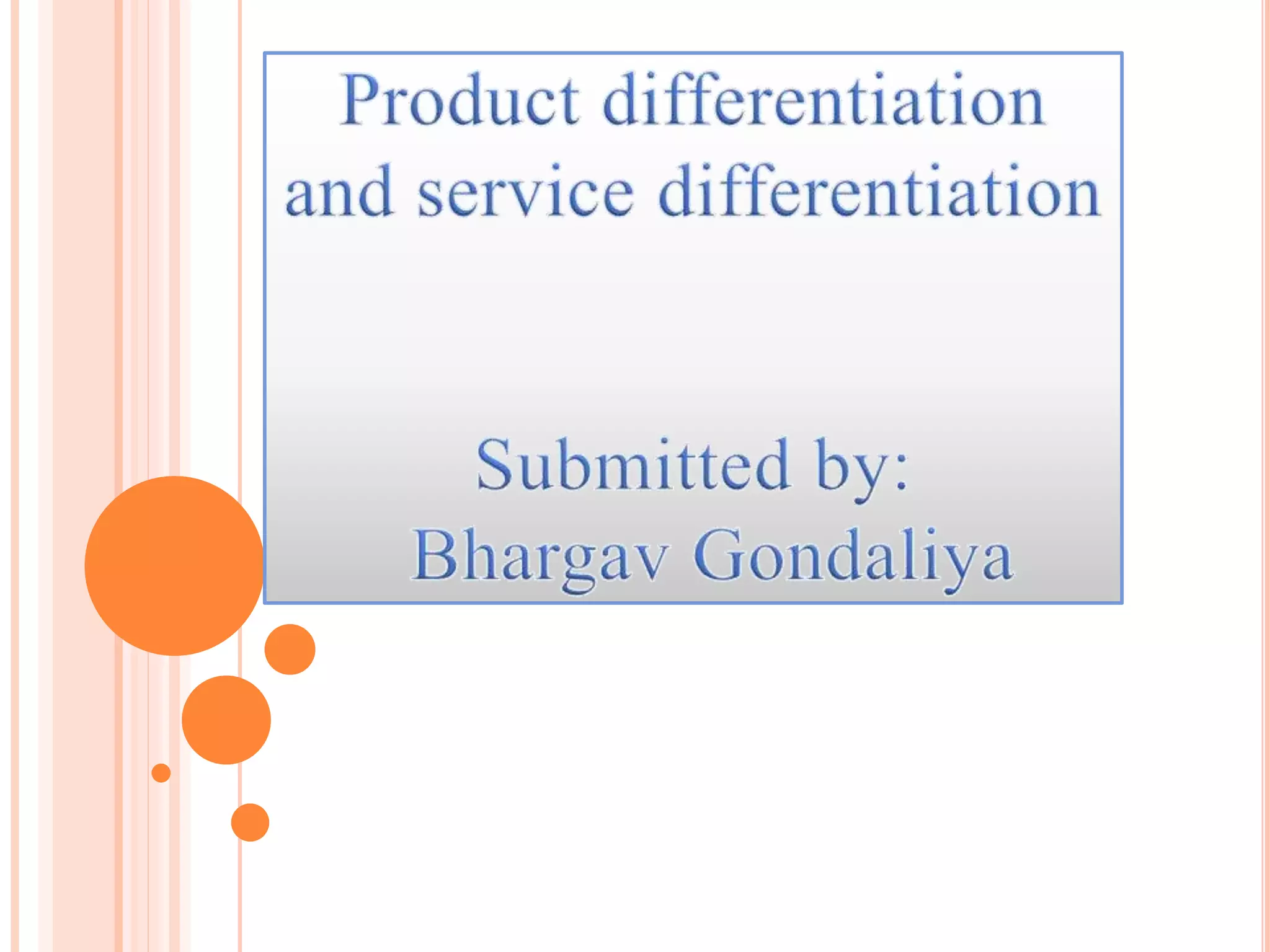 Type of Product and service differentiation | PPTX