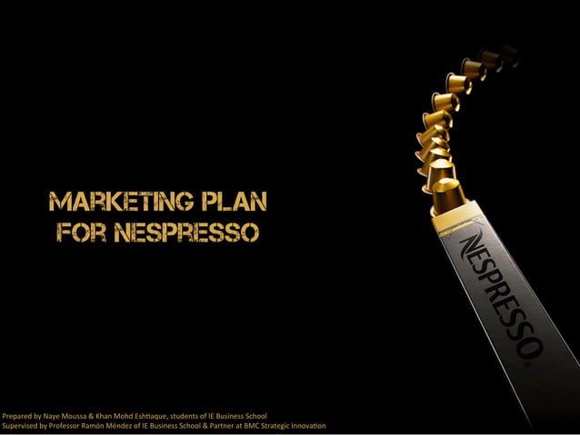 Marketing Plan for Nespresso | PPT