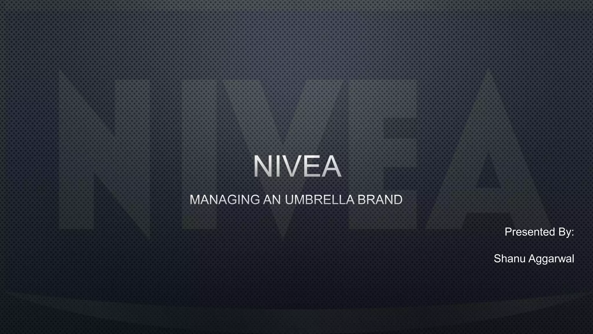 Product brand management nivea pre. | PPT