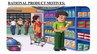Buying Motives: Product buying motives | PPTX