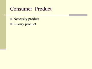 product classification and product life cycle | PPT