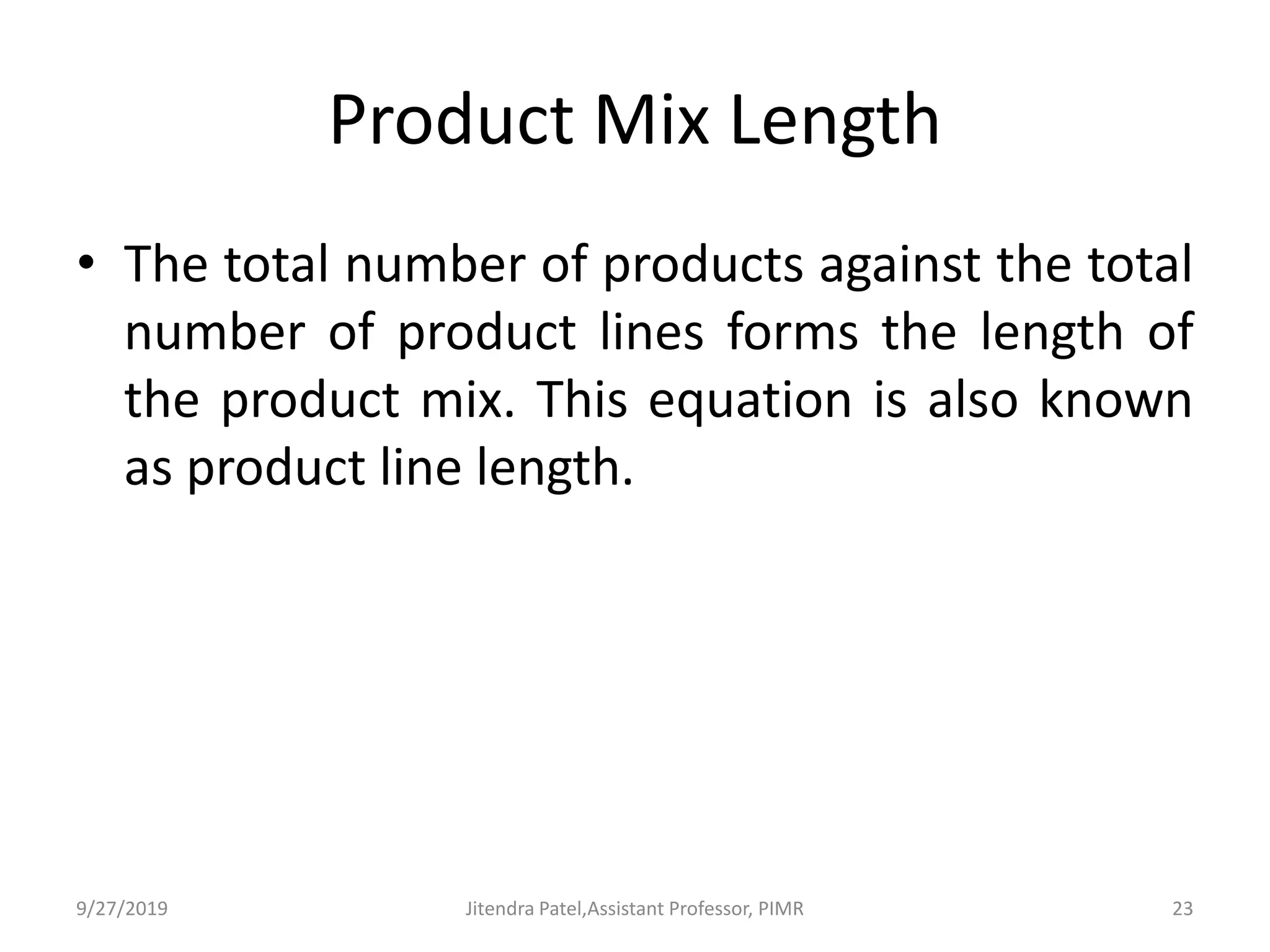 Product concept, level , classification, mix and product life cycle and ...