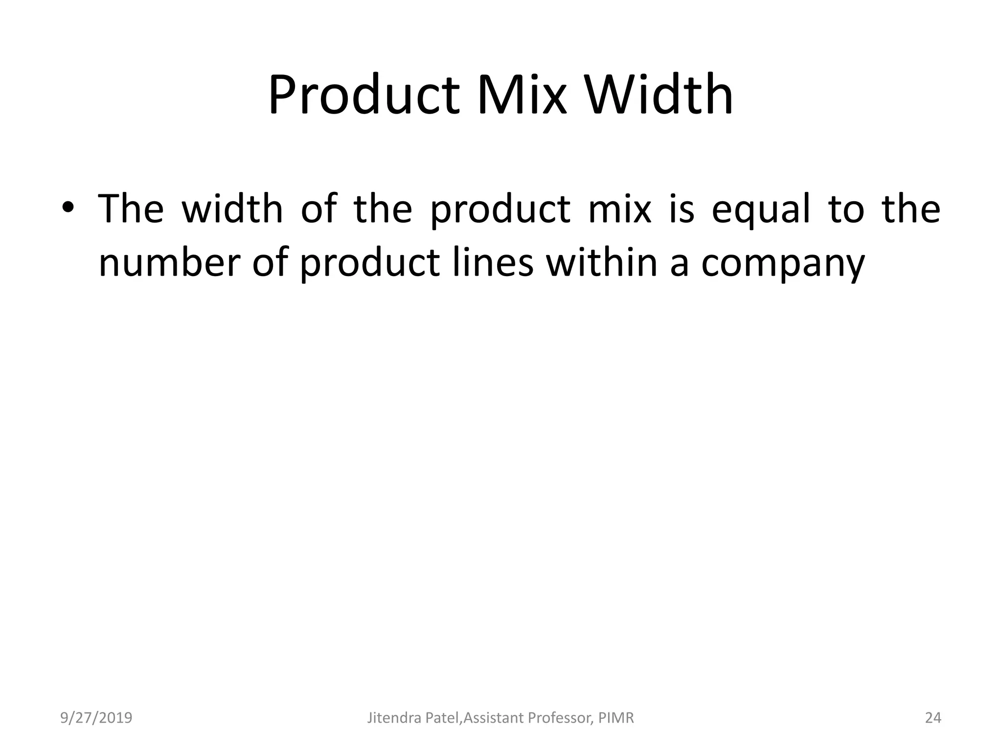 Product concept, level , classification, mix and product life cycle and ...