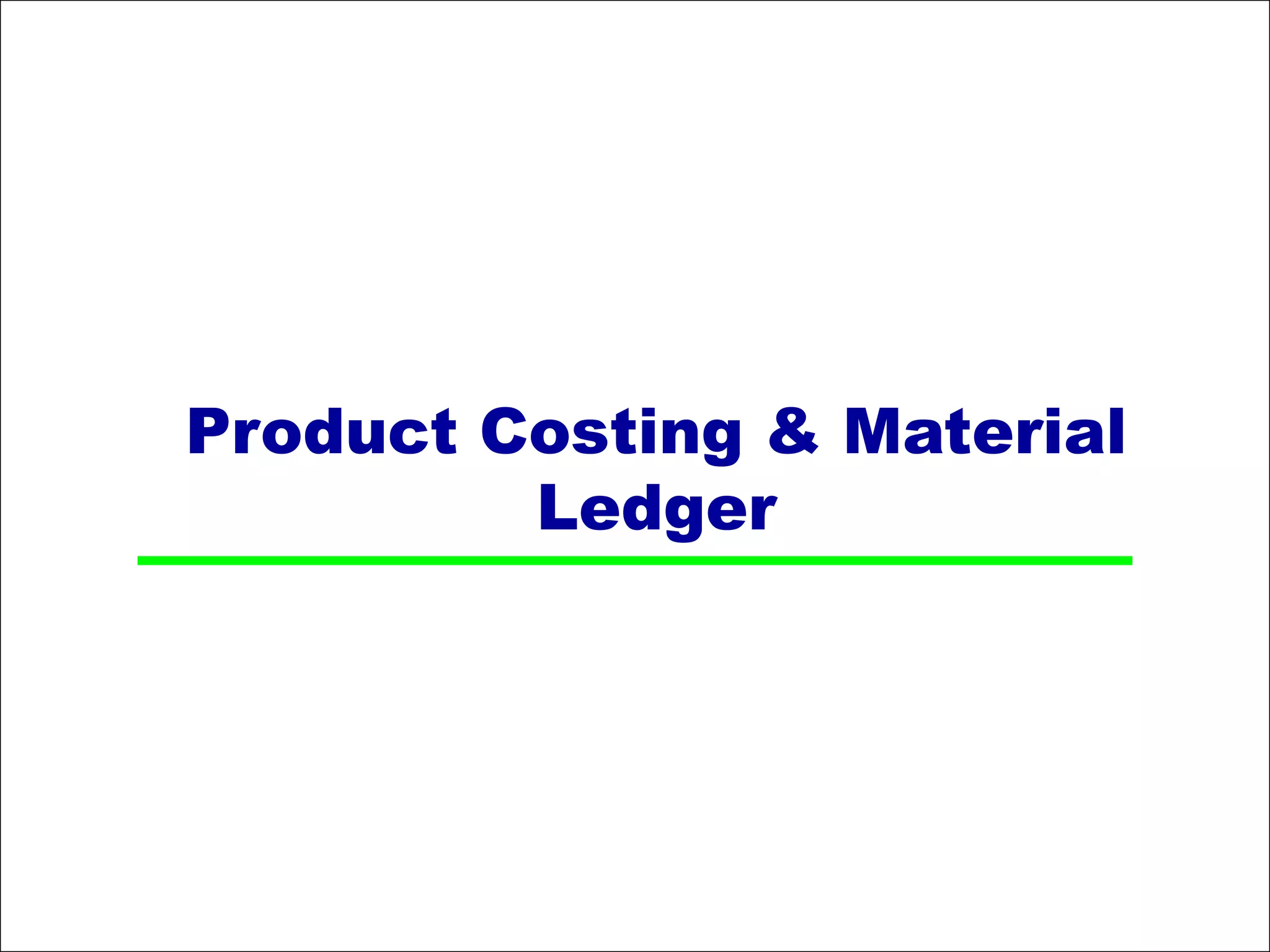 ProductCosting Material Ledger.ppt