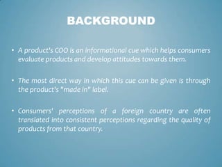 Product country of origin perceptions of consumers in | PPTX