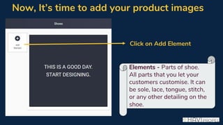 Product Customiser - How to Create a Product | PPT