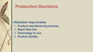 Product Decisions and its aplication in global world | PPT | Free Download