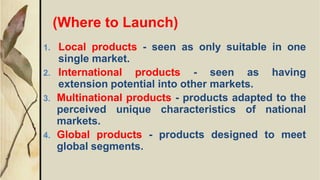 Product Decisions and its aplication in global world | PPT