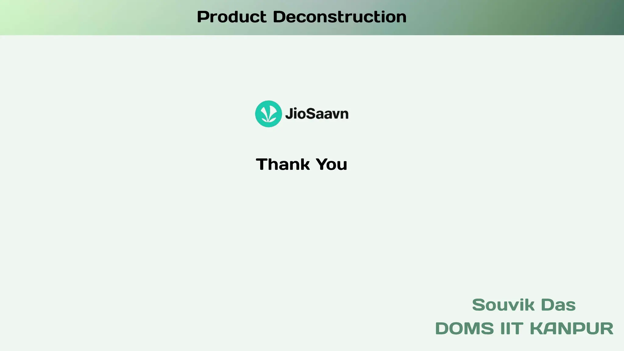 Product Deconstruction Of Jio Saavn By Souvik Das Pptx