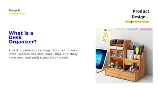 product designs for desk organizing.pptx
