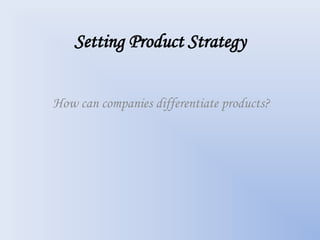 Product differentiation | PPTX