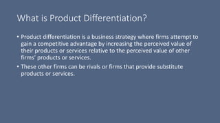 Product Differentiation on management strategic | PPTX