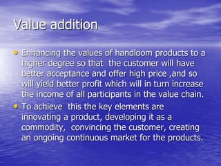 Product innovation & value addition | PPT | Needlework | Arts and Crafts