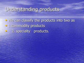 Product innovation & value addition | PPT