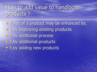 Product innovation & value addition | PPT