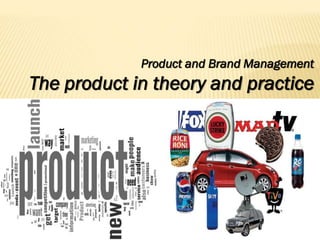 Product in theory and practice | PPTX