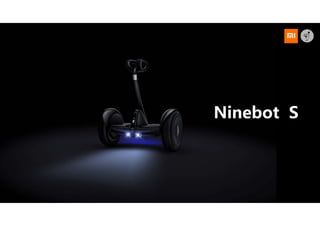 Product introduction of ninebot s | PDF
