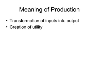Production | PPT | Business | Business and Finance