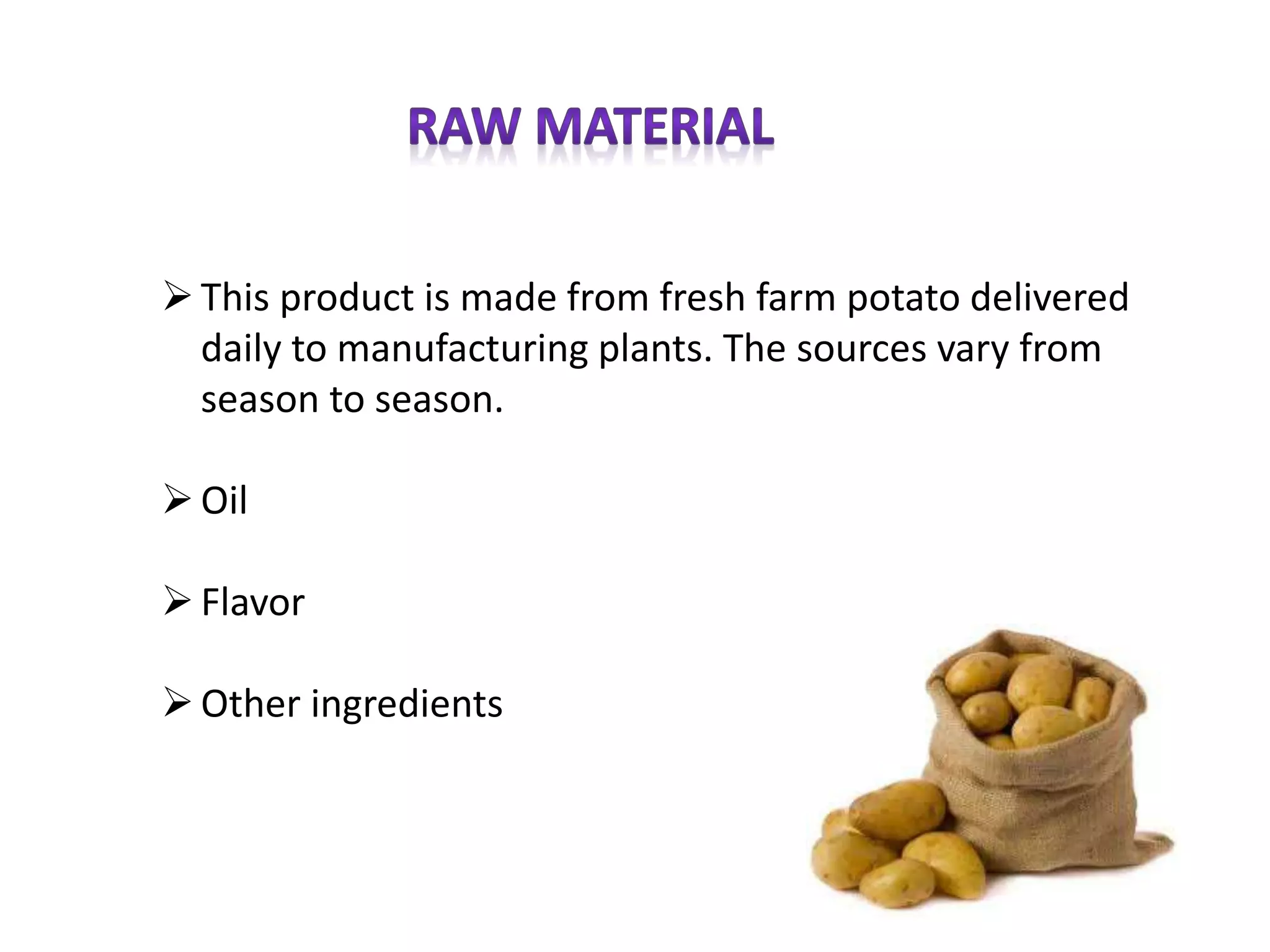 presentation on producation process of potato chips | PPTX