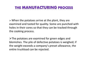 presentation on producation process of potato chips | PPTX